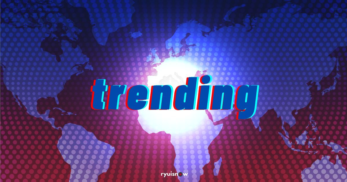 Trending Now อัปเดตเทรนด์ใหม่ๆ เรื่องฮิตติดโซเชียล
